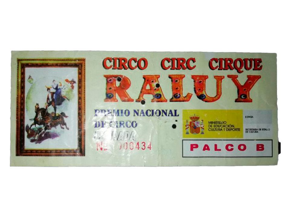 Entradas Circo Raluy Histórico - Circo Raluy Histórico