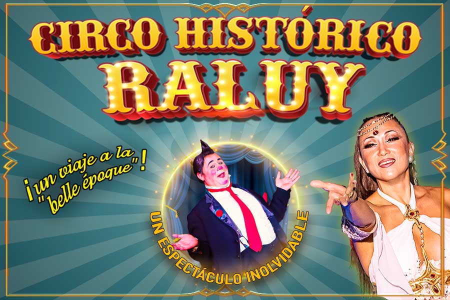 Tickets Circo Raluy Historico - Circo Raluy Historico